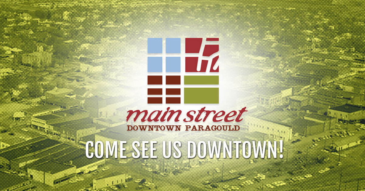 Explore Downtown Paragould - Main Street Paragould